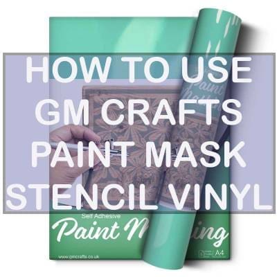 Stencilling with Paint Masking Vinyl | All you need to know
